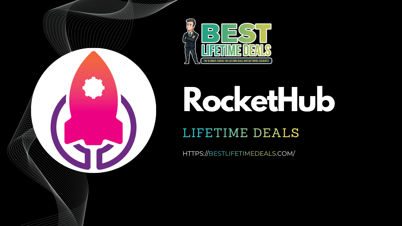 RocketHub Lifetime Deals - The Best Lifetime Deals on RocketHub
