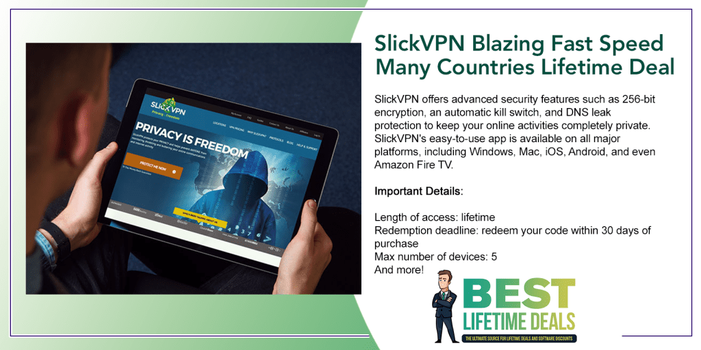 SlickVPN Blazing Fast Speed Many Countries Lifetime Deal